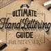 The Ultimate Hand Lettering Guide For Beginners (+FREE Worksheets ...