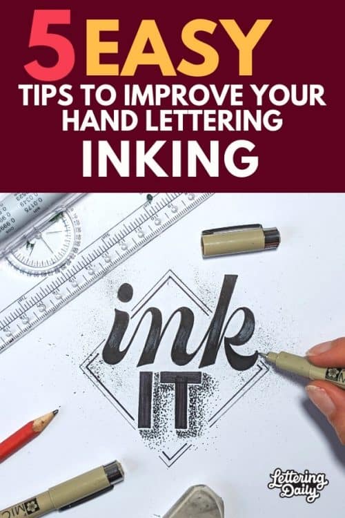 5 EASY Tips To Improve Your Hand Lettering Inking | Lettering Daily