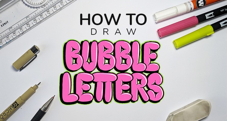 How To Draw Bubble Letters Step By Step Tutorial 2022 Lettering Daily