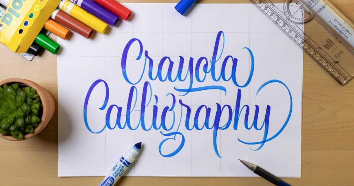 How To Do Calligraphy With Crayola Markers (2023) | Lettering Daily