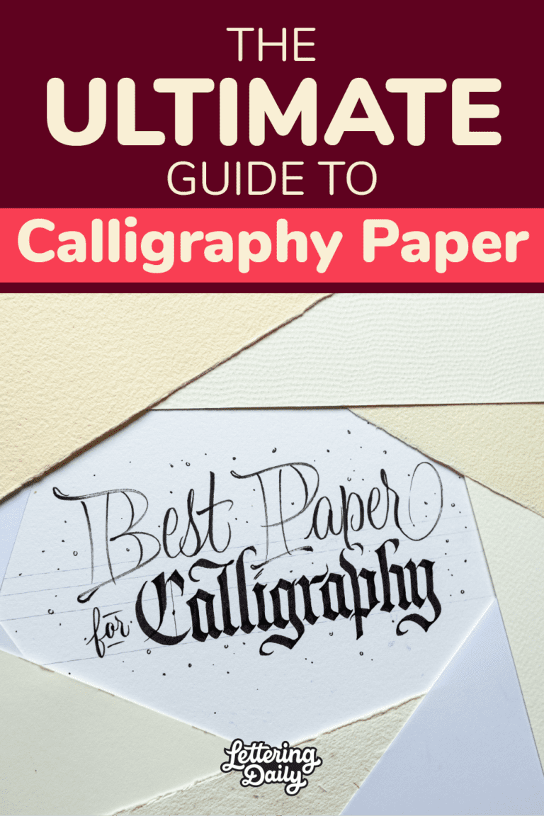 Calligraphy Paper - The ULTIMATE Guide For Beginners | Lettering Daily
